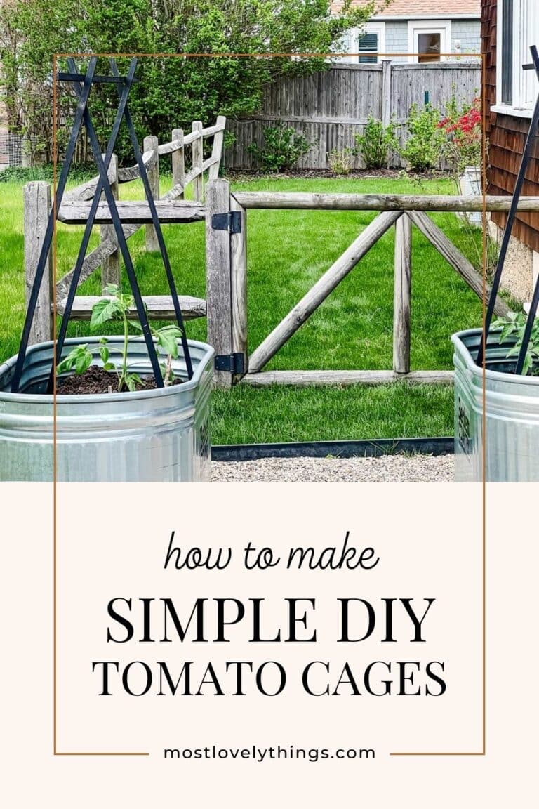 Make Easy, Sturdy, & Inexpensive DIY Tomato Cages | Most Lovely Things